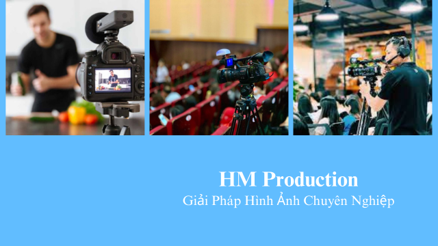 Dịch vụ quay phim hội thảo, sự kiện TPHCM - HM Production